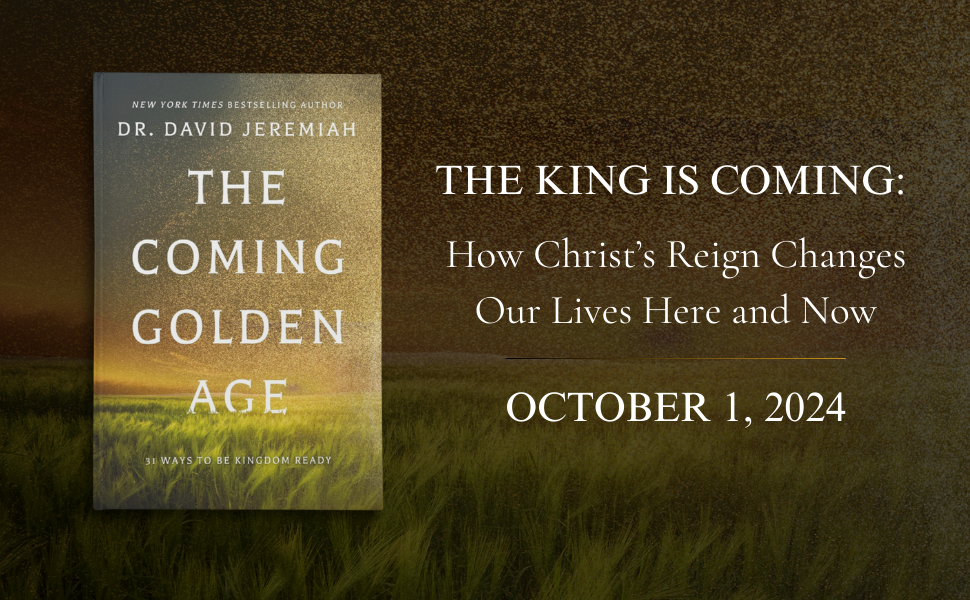 The Coming Golden Age by Dr. David Jeremiah