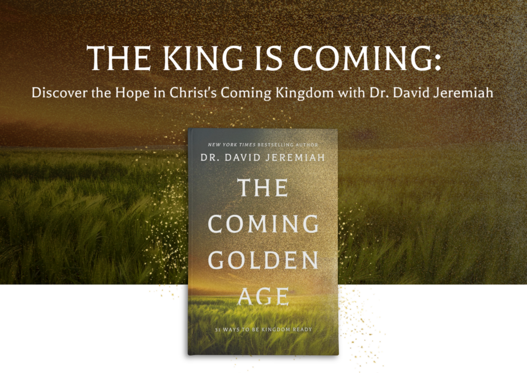 The Coming Golden Age by Dr. David Jeremiah