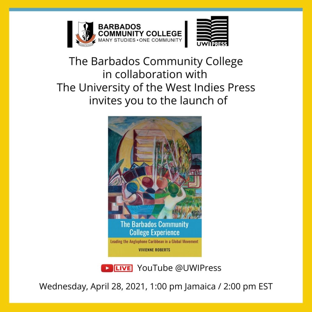 Virtual Launch | The Barbados Community College Experience: Leading the ...