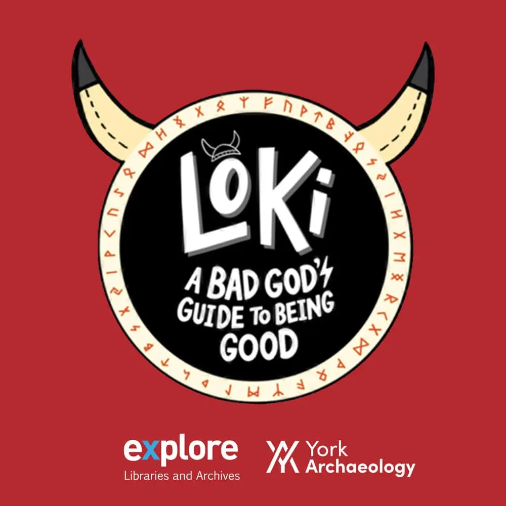 Loki: A Bad God’s Guide X York Archaeology - Walker Books