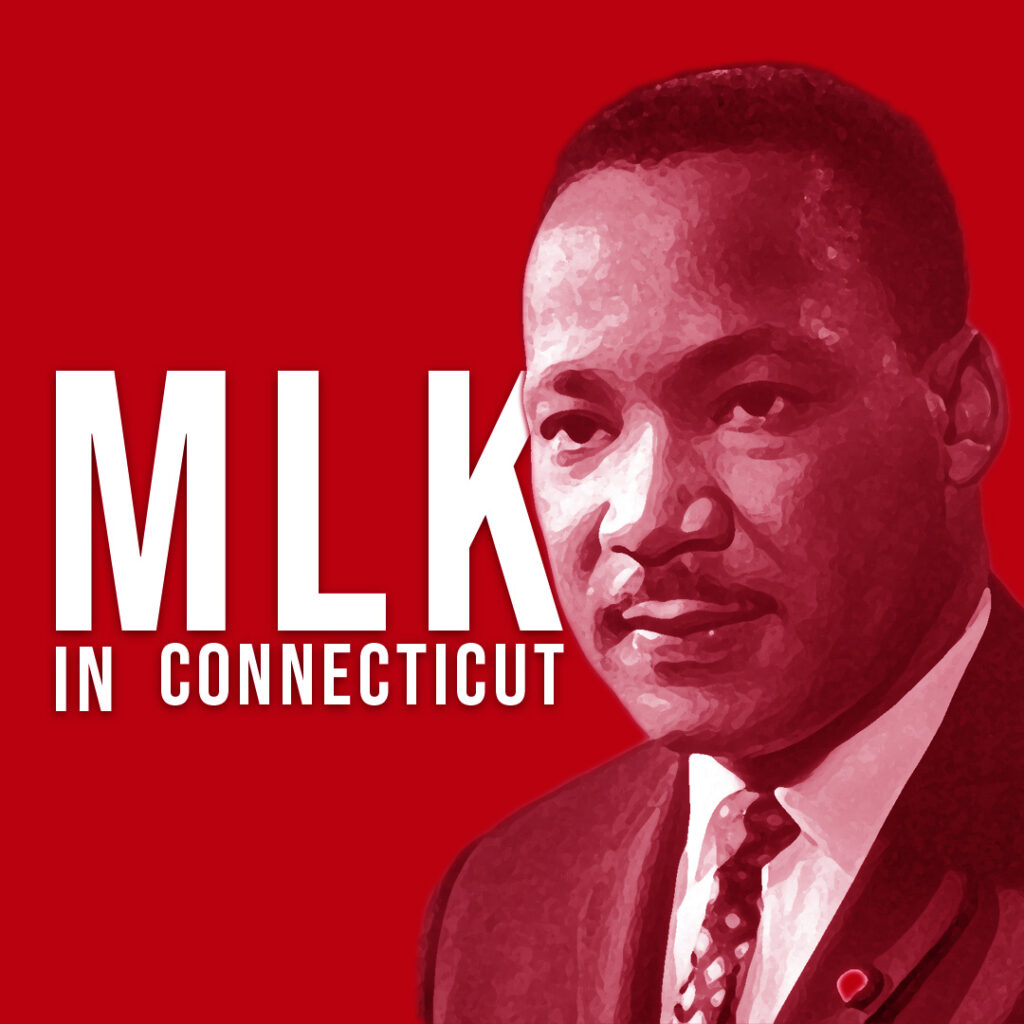 Martin Luther King in Connecticut - Wesleyan University Press