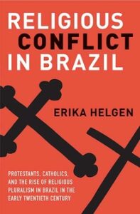 Protestantism in Brazil - Yale University Press